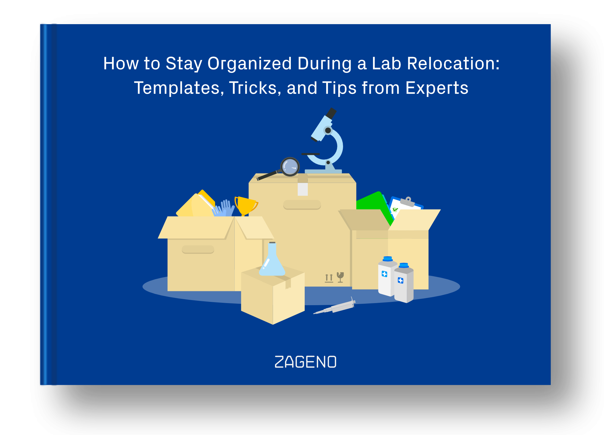 Lab Relocation Organization | Expert Tips & Templates | Free eBook | ZAGENO